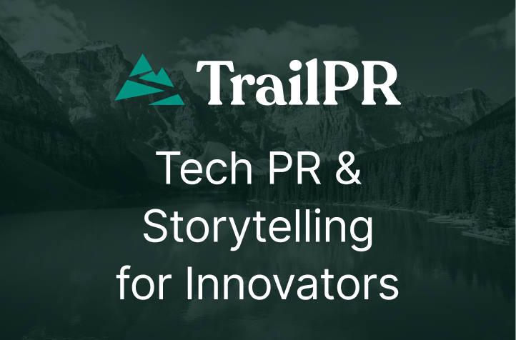 TrailPR - Leading Tech PR Agency for Innovative Storytelling & Media Relations